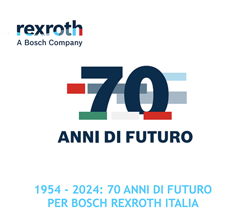 Bosch Rexroth Italia, 70 anni di storia verso le nuove sfide del futuro ...
